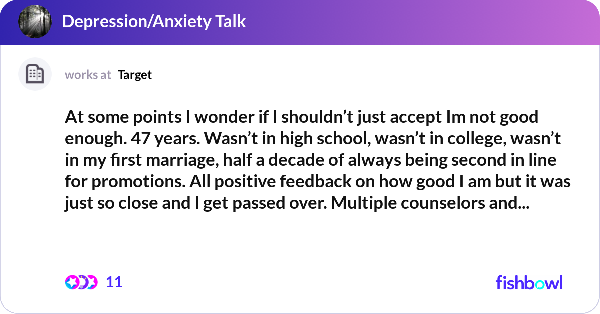 At some points I wonder if I shouldn’t just accept... | Fishbowl