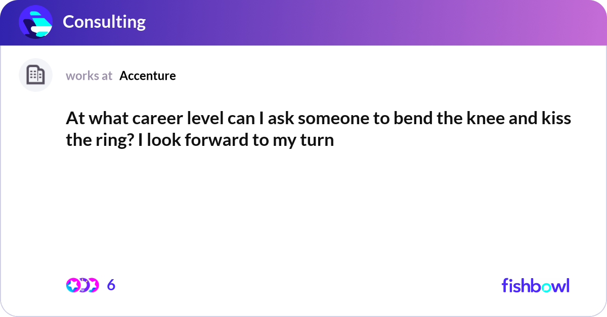 At what career level can I ask someone to bend the... | Fishbowl