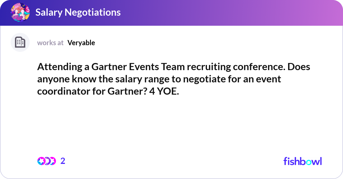 Attending a Gartner Events Team recruiting confere... | Fishbowl