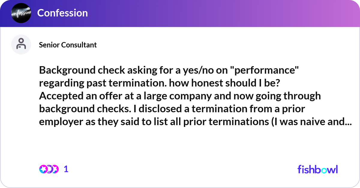 Background check asking for a yes/no on "performan... | Fishbowl
