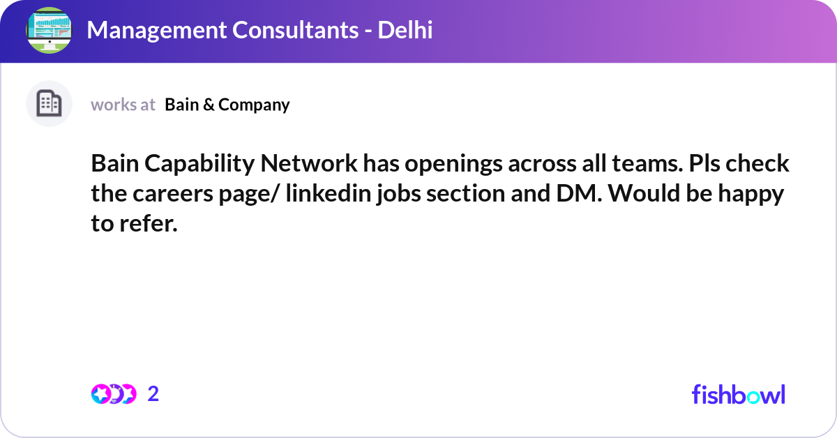 Bain Capability Network has openings across all te... | Fishbowl
