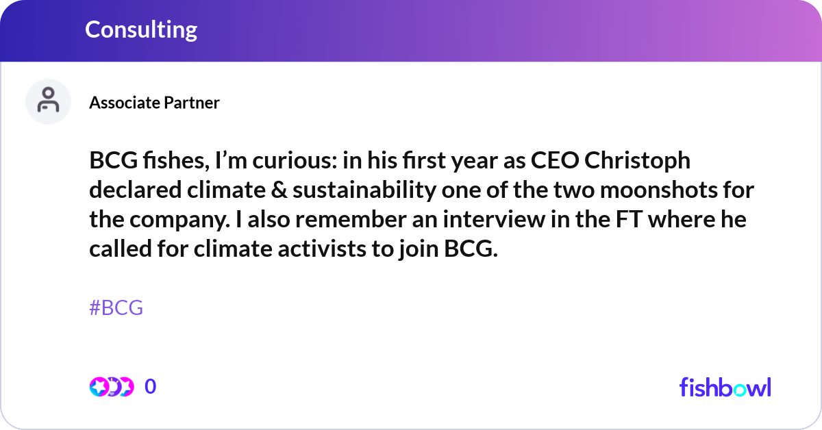 BCG fishes, I’m curious: in his first year as CEO ... | Fishbowl