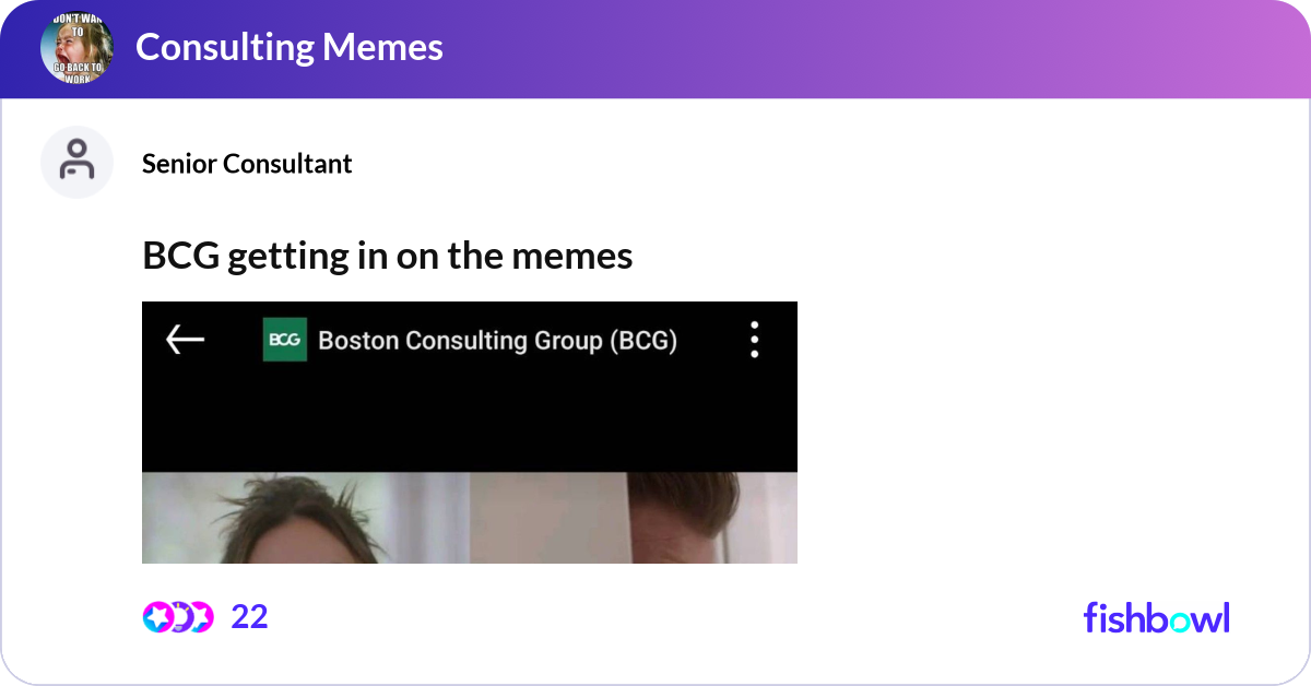 BCG getting in on the memes | Fishbowl