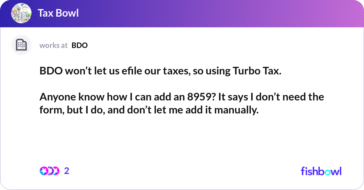 BDO won’t let us efile our taxes, so using Turbo T... | Fishbowl