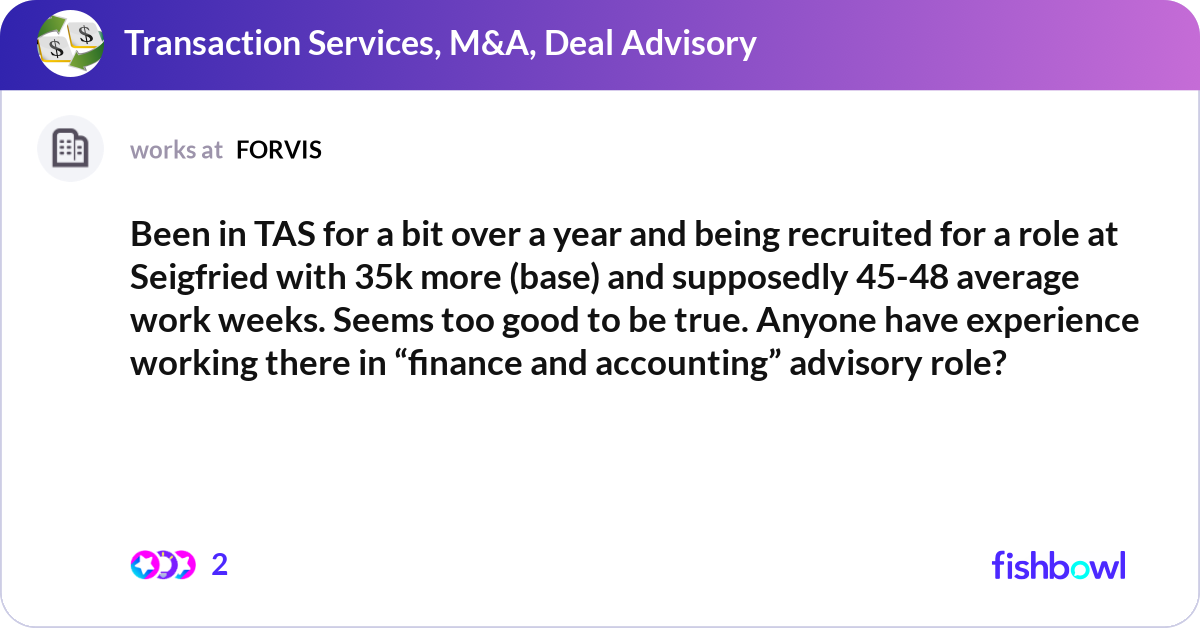Been in TAS for a bit over a year and being recrui... | Fishbowl