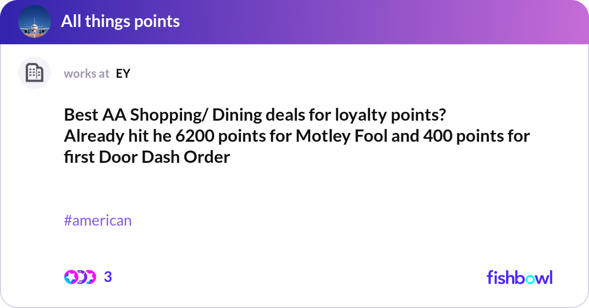 Best AA Shopping/ Dining deals for loyalty points?... | Fishbowl