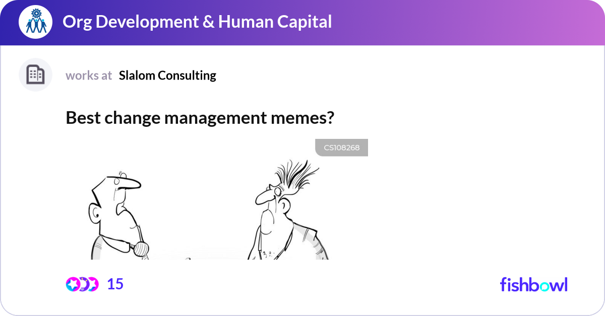 Best change management memes? | Fishbowl