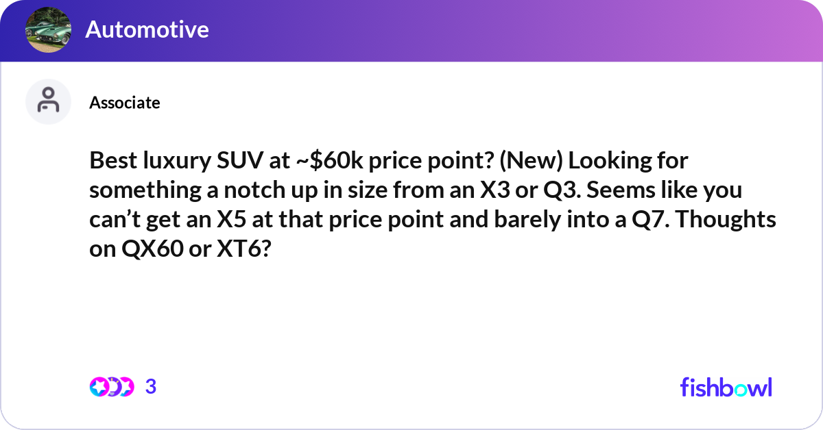 Best luxury SUV at ~$60k price point? (New) Lookin... | Fishbowl