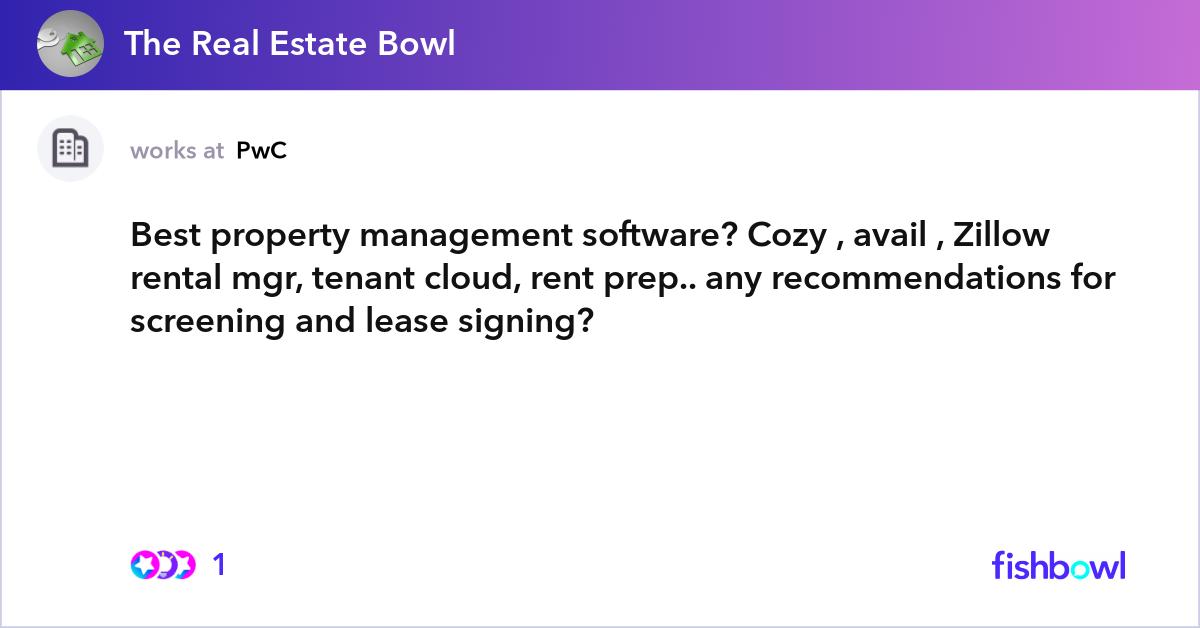 Best property management software? Cozy , avail , ... | Fishbowl
