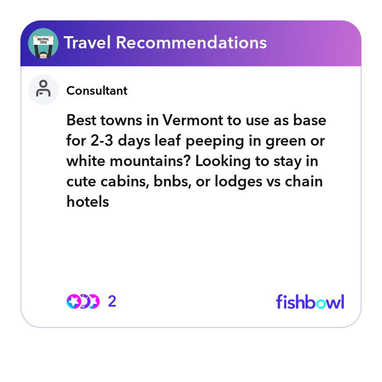 Best towns in Vermont to use as base for 2-3 days ... | Fishbowl