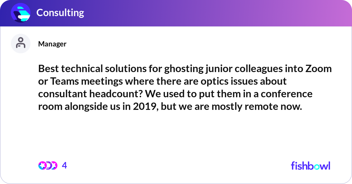 Best technical solutions for ghosting junior colle... | Fishbowl