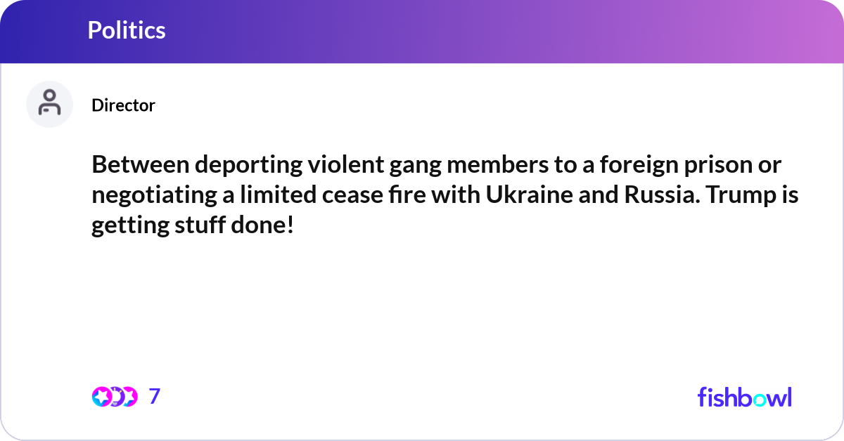 Between deporting violent gang members to a foreig... | Fishbowl