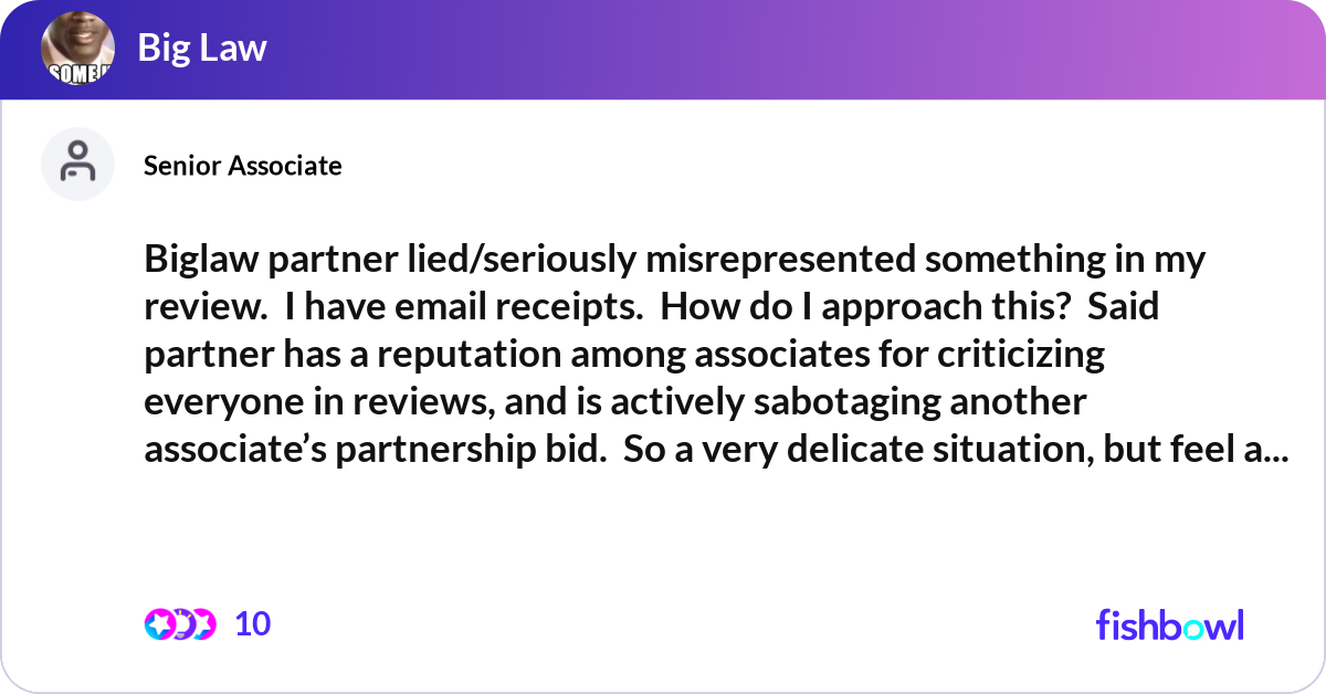Biglaw partner lied/seriously misrepresented somet... | Fishbowl