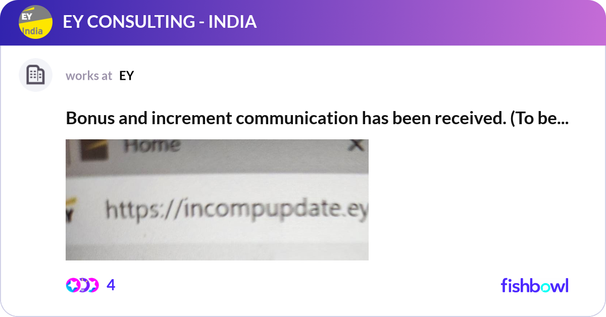 Bonus and increment communication has been receive... | Fishbowl