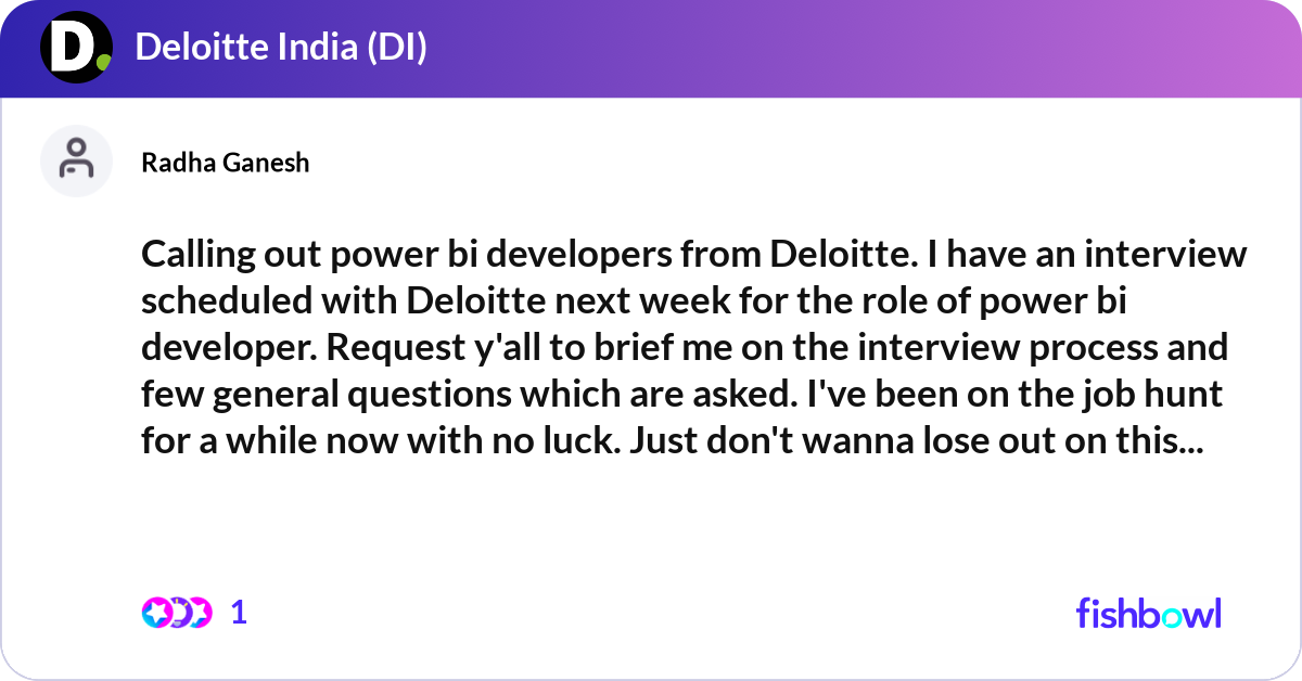 Calling out power bi developers from Deloitte. I h... | Fishbowl