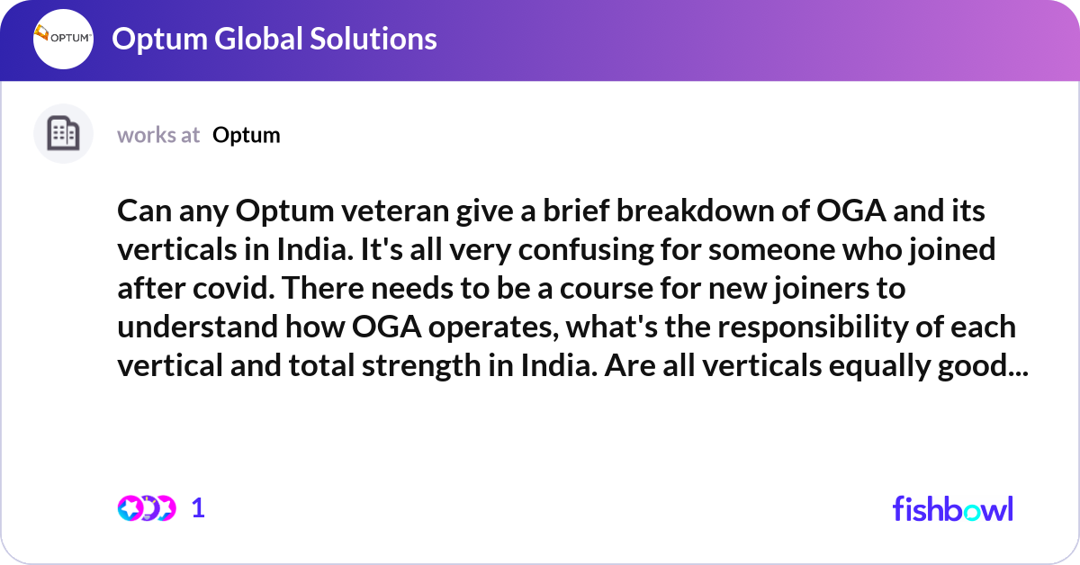 Can any Optum veteran give a brief breakdown of OG... | Fishbowl