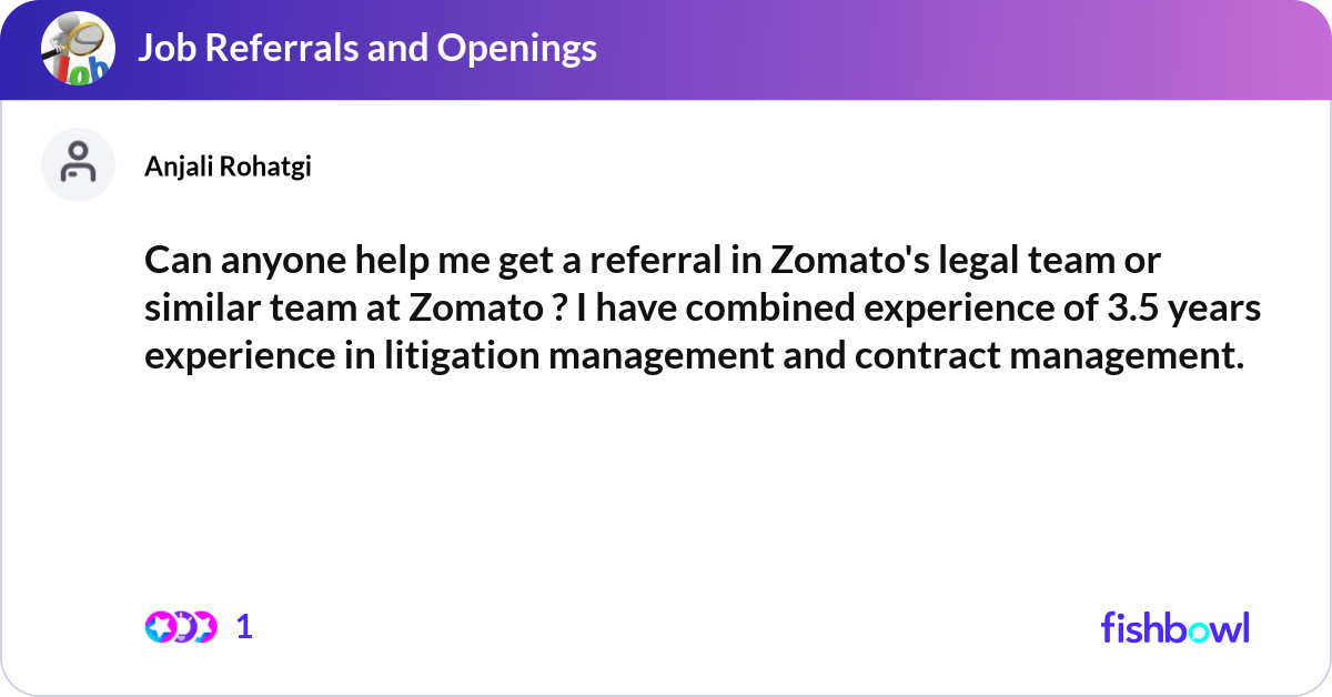 Can anyone help me get a referral in Zomato's lega... | Fishbowl