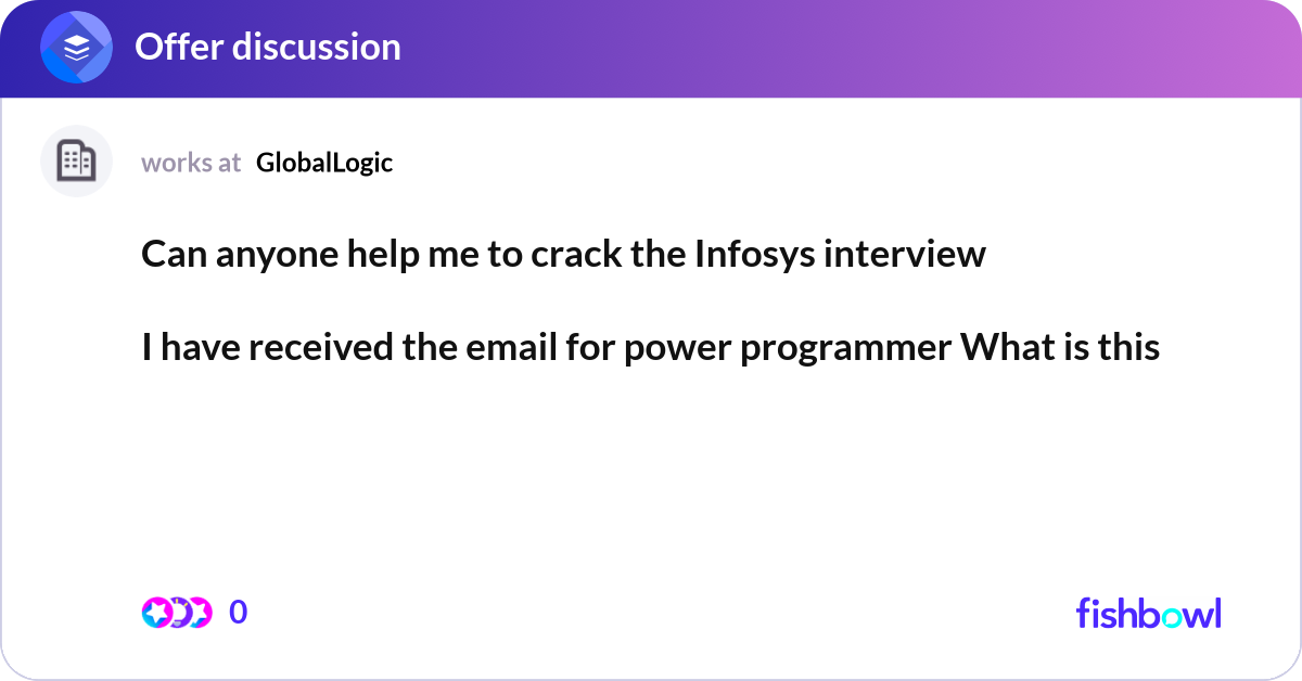 Can anyone help me to crack the Infosys interview ... | Fishbowl
