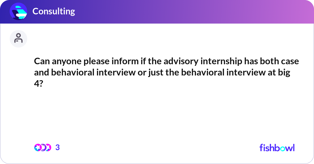Can anyone please inform if the advisory internshi... | Fishbowl