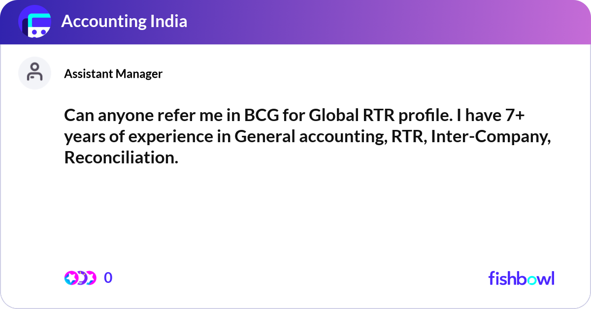 Can anyone refer me in BCG for Global RTR profile.... | Fishbowl