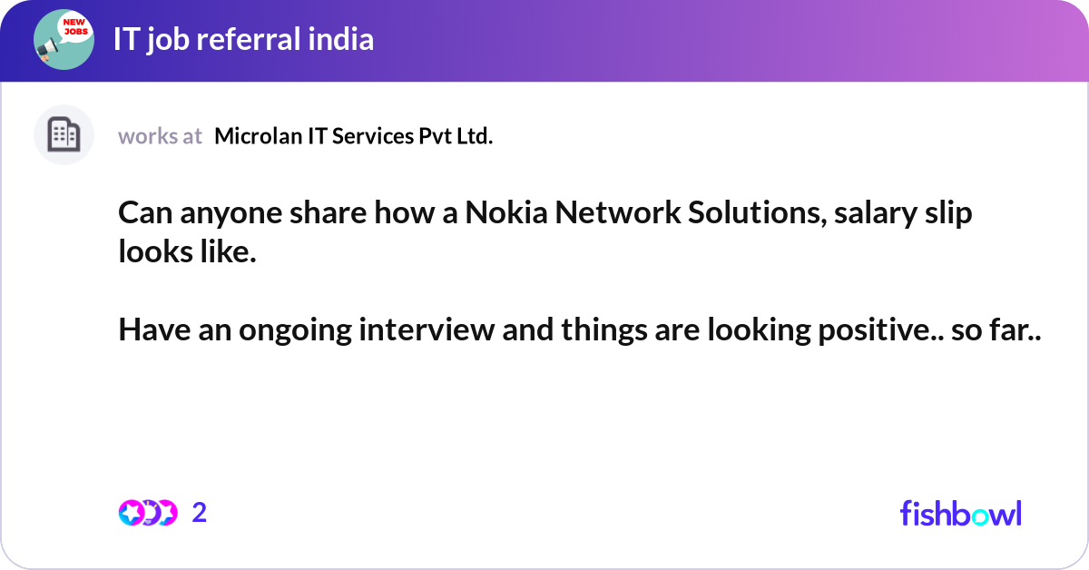 Can anyone share how a Nokia Network Solutions, sa... | Fishbowl