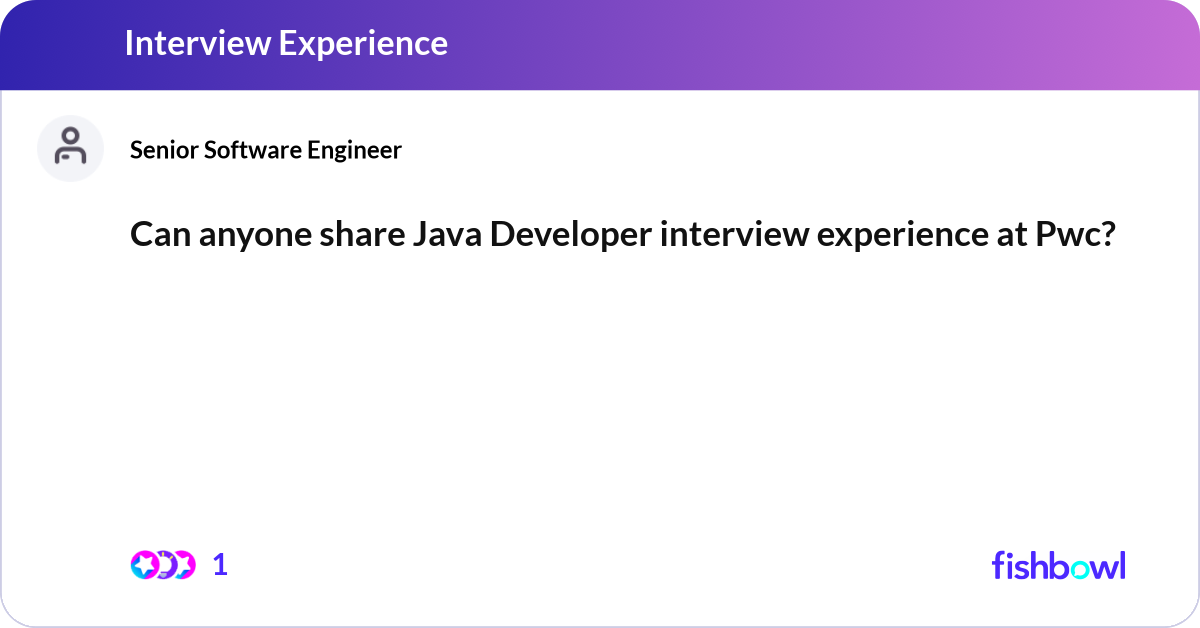 Can anyone share Java Developer interview experien... | Fishbowl