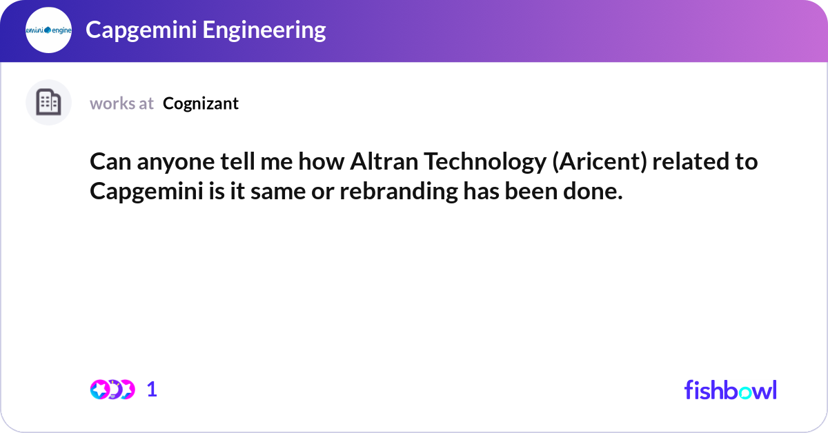 Can anyone tell me how Altran Technology (Aricent)... | Fishbowl
