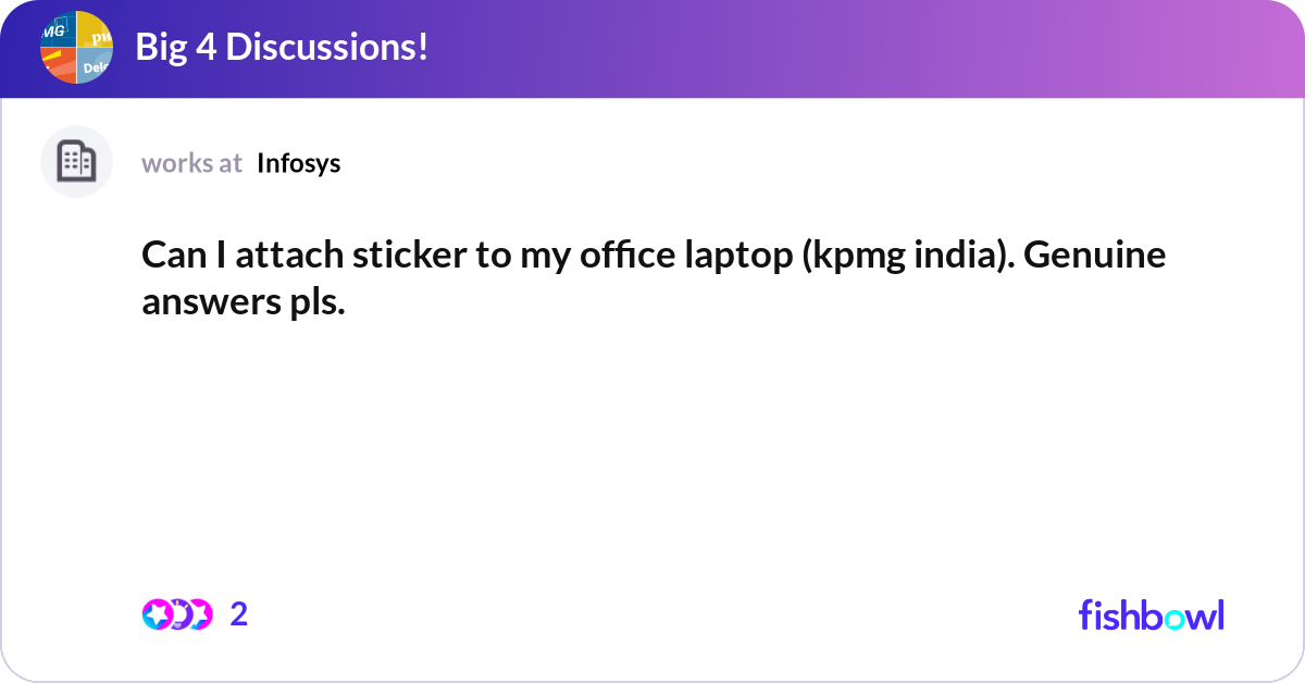 Can I attach sticker to my office laptop (kpmg ind... | Fishbowl
