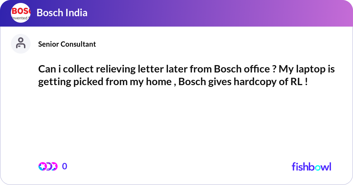 Can i collect relieving letter later from Bosch of... | Fishbowl
