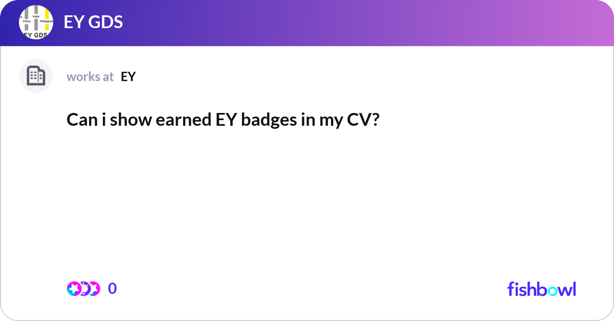 Can i show earned EY badges in my CV? | Fishbowl