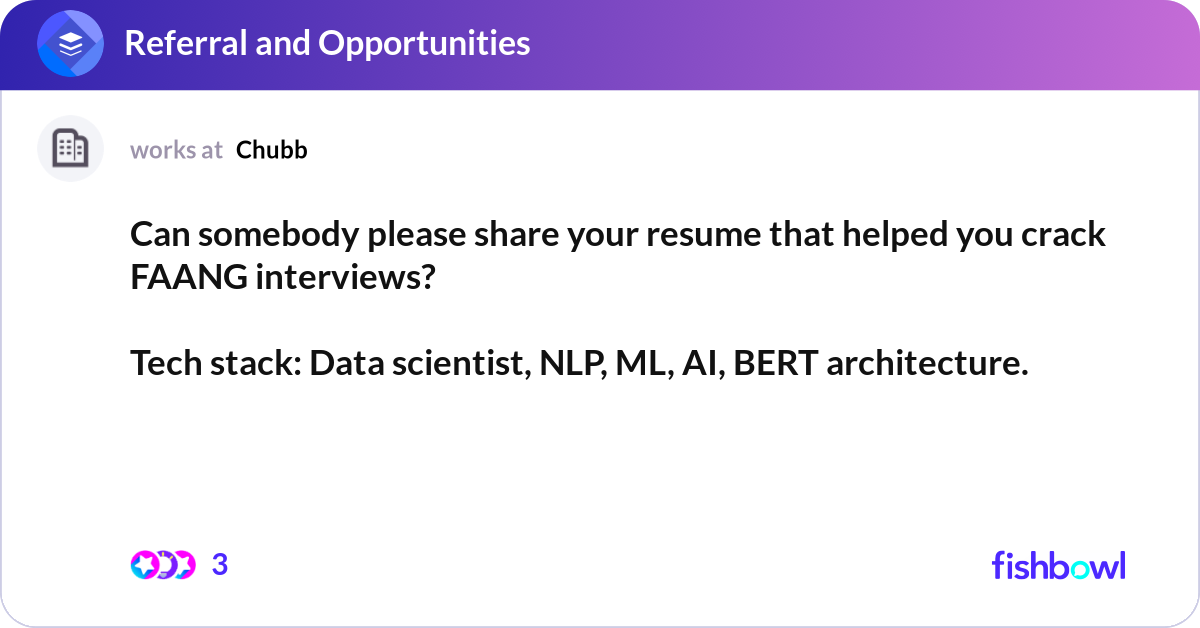 Can somebody please share your resume that helped ... | Fishbowl