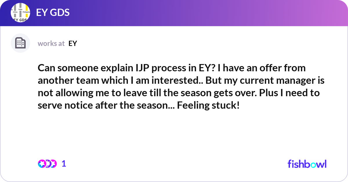 Can someone explain IJP process in EY? I have an o... | Fishbowl
