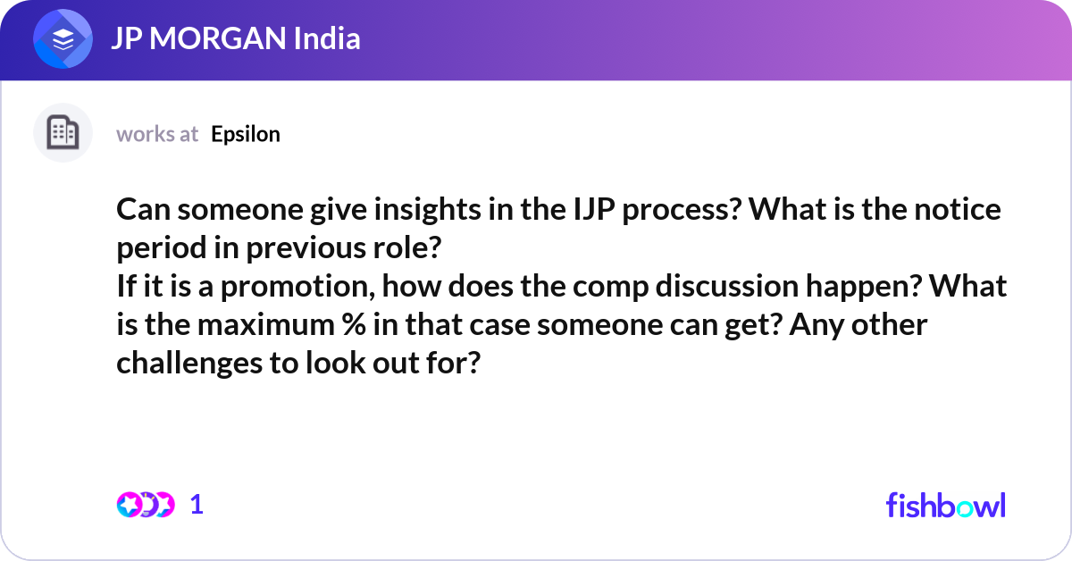 Can someone give insights in the IJP process? What... | Fishbowl