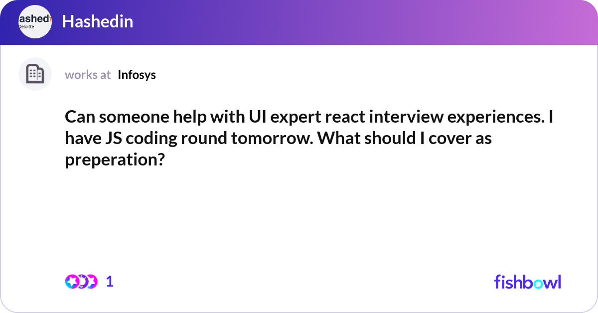 Can someone help with UI expert react interview ex... | Fishbowl