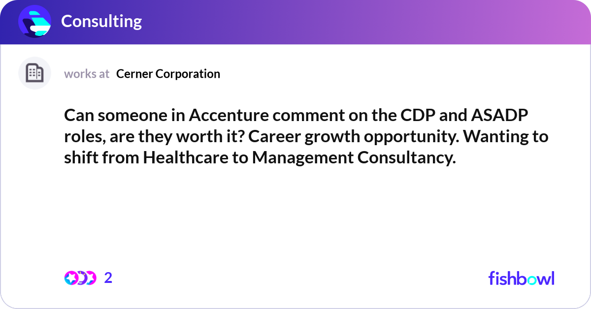 Can someone in Accenture comment on the CDP and AS... | Fishbowl