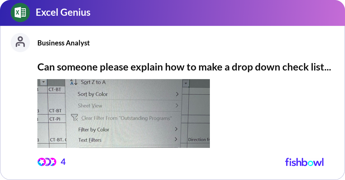 Can someone please explain how to make a drop down... | Fishbowl