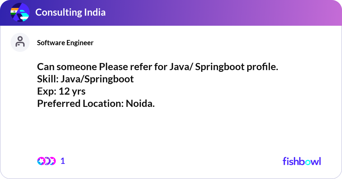 Can someone Please refer for Java/ Springboot prof... | Fishbowl