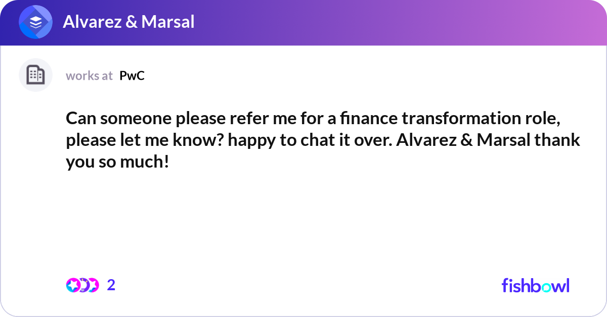 Can someone please refer me for a finance transfor... | Fishbowl