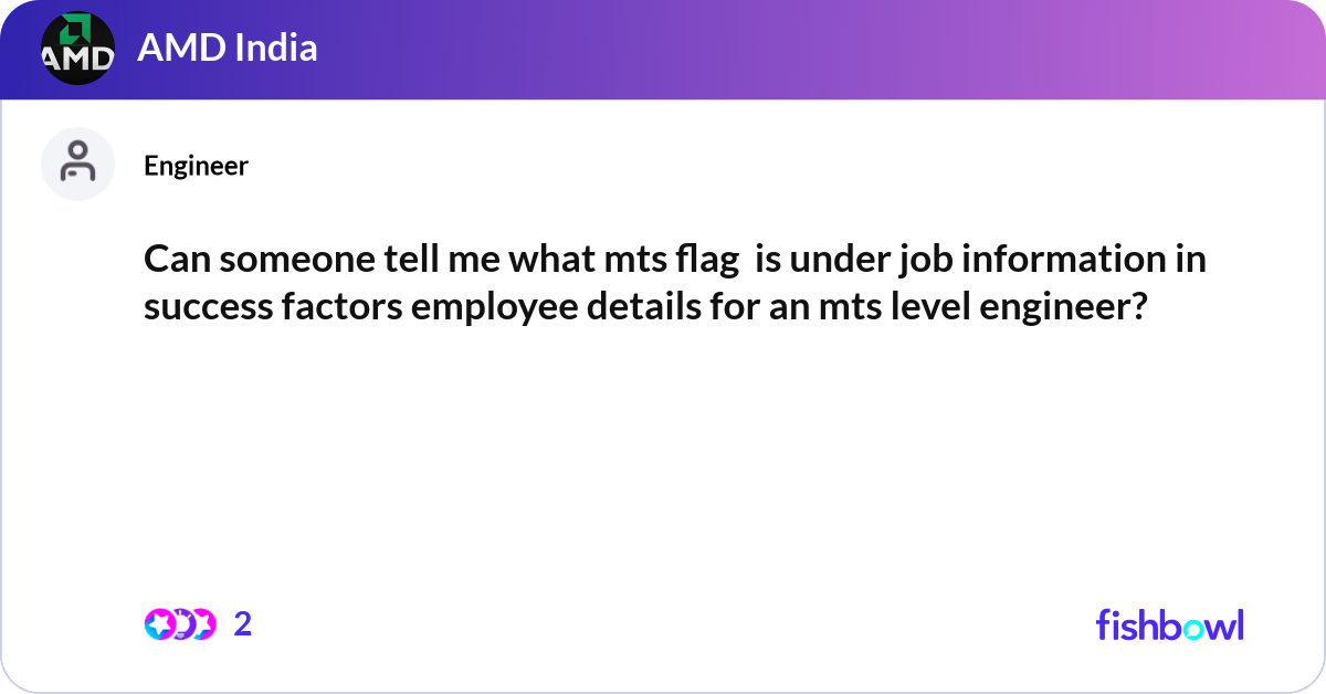 Can someone tell me what mts flag is under job in... | Fishbowl