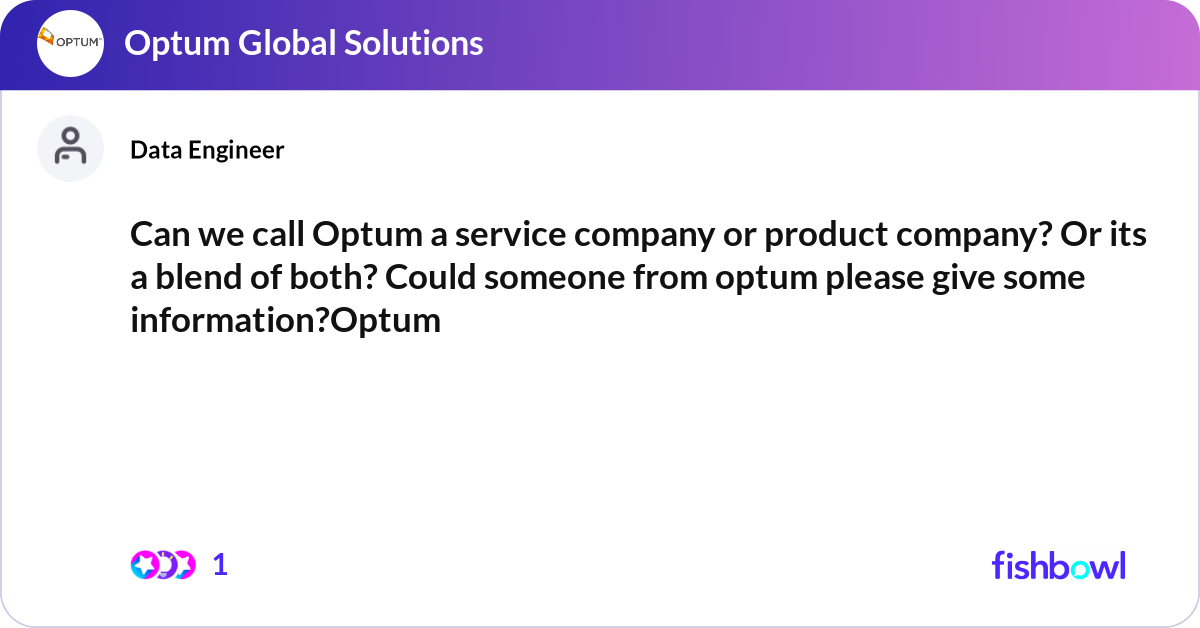 Can we call Optum a service company or product com... | Fishbowl