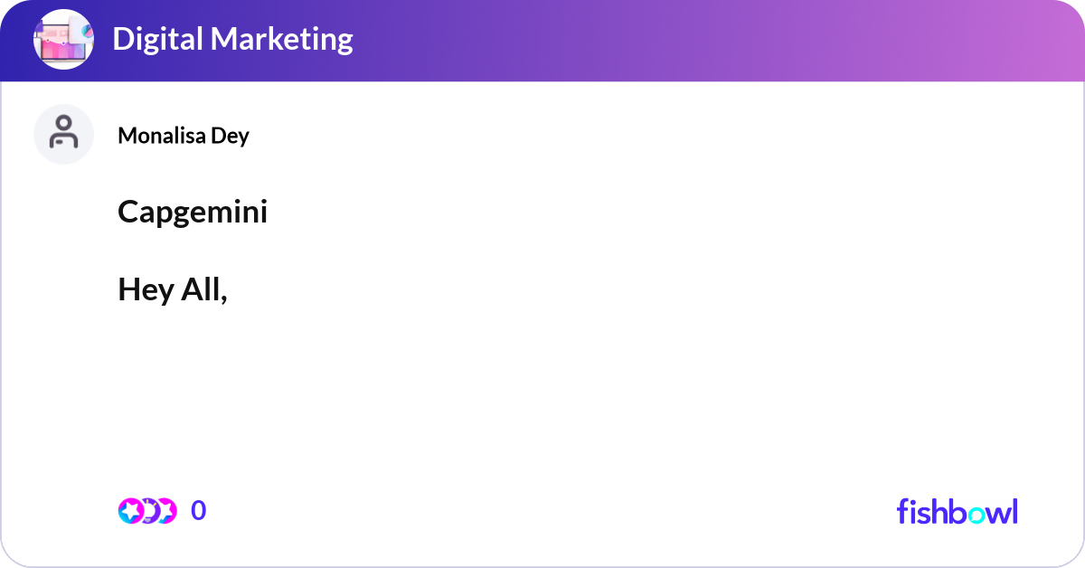 Capgemini Hey All, I cleared an interview for t... | Fishbowl
