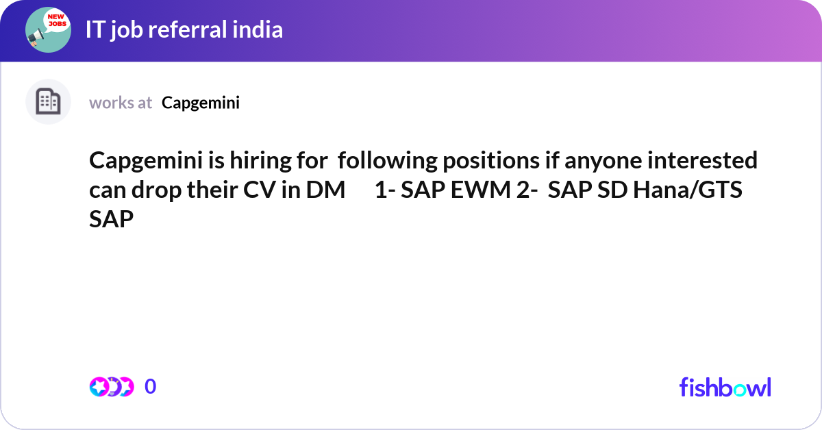 Capgemini is hiring for following positions if an... | Fishbowl