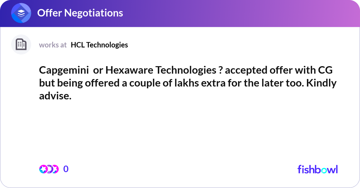 Capgemini﻿ or ﻿Hexaware Technologies﻿ ? accepted... | Fishbowl