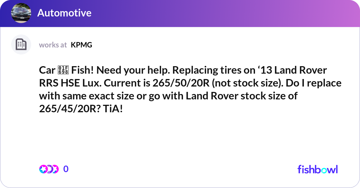 Car 🚘 Fish! Need your help. Replacing tires on ‘1... | Fishbowl