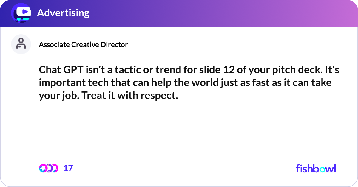 Chat GPT isn’t a tactic or trend for slide 12 of y... | Fishbowl