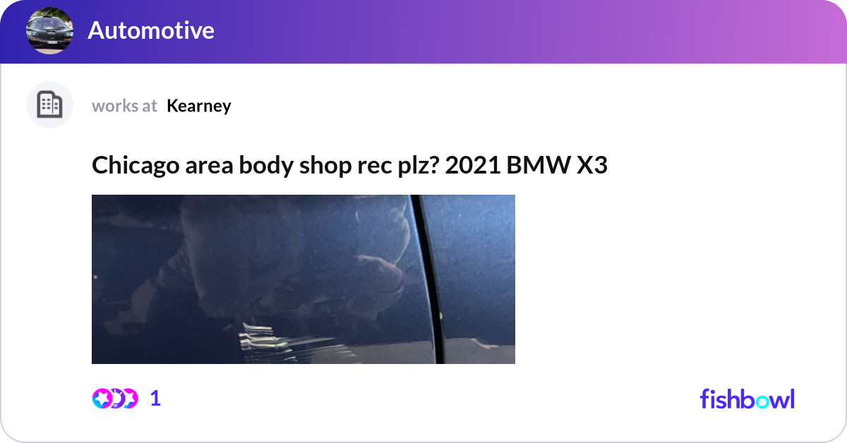 Chicago area body shop rec plz? 2021 BMW X3 | Fishbowl