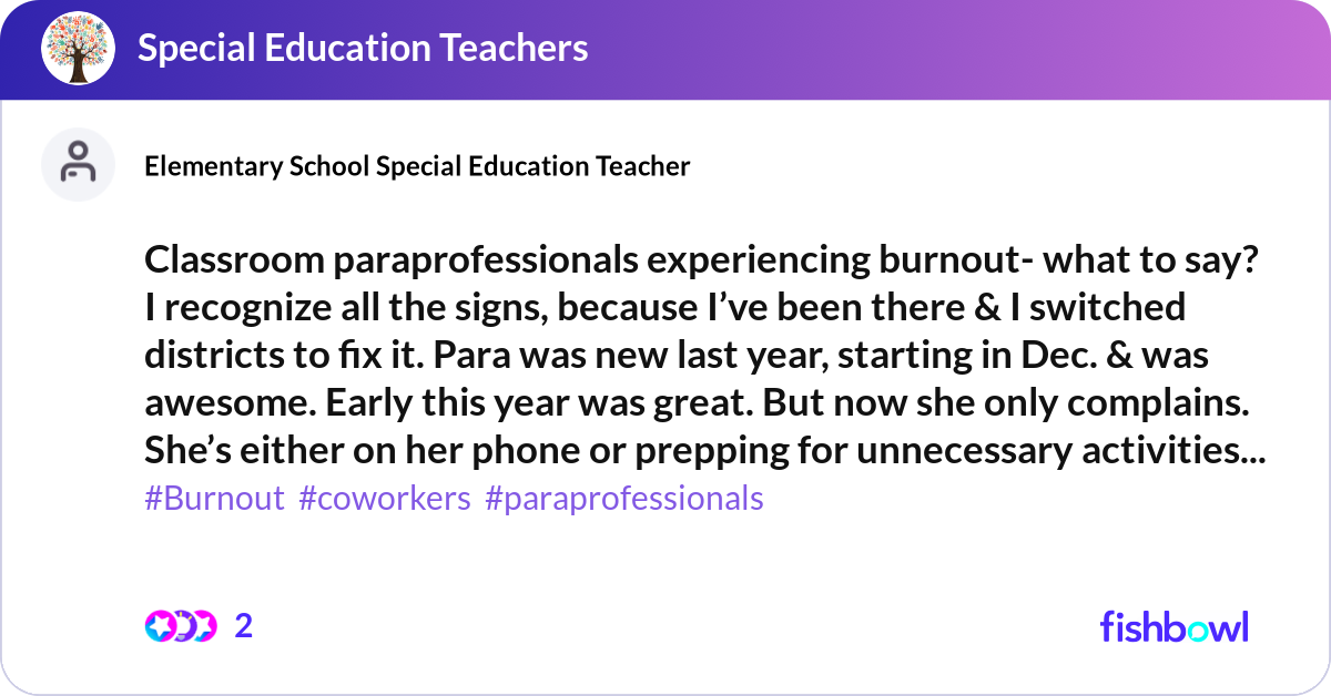 Classroom paraprofessionals experiencing burnout- ... | Fishbowl