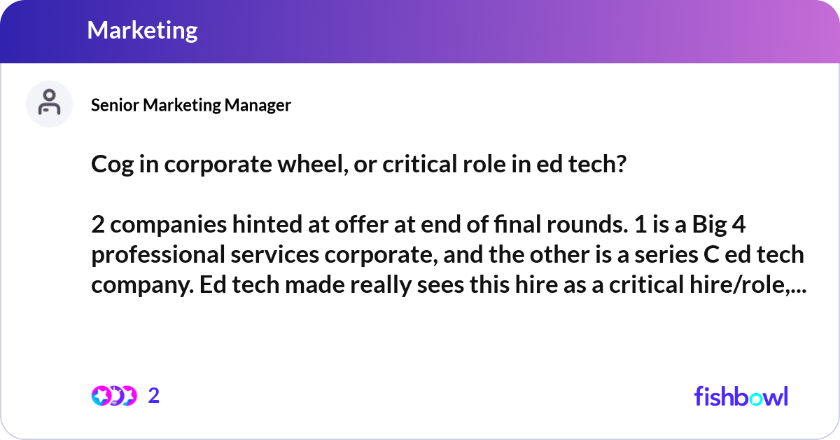 Cog in corporate wheel, or critical role in ed tec... | Fishbowl