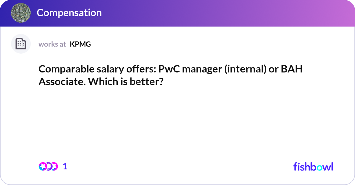Comparable salary offers: PwC manager (internal) o... | Fishbowl