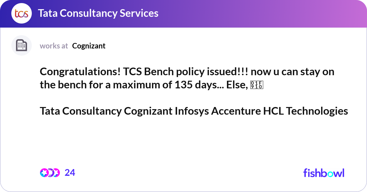 Congratulations! TCS Bench policy issued!!! now u ... | Fishbowl